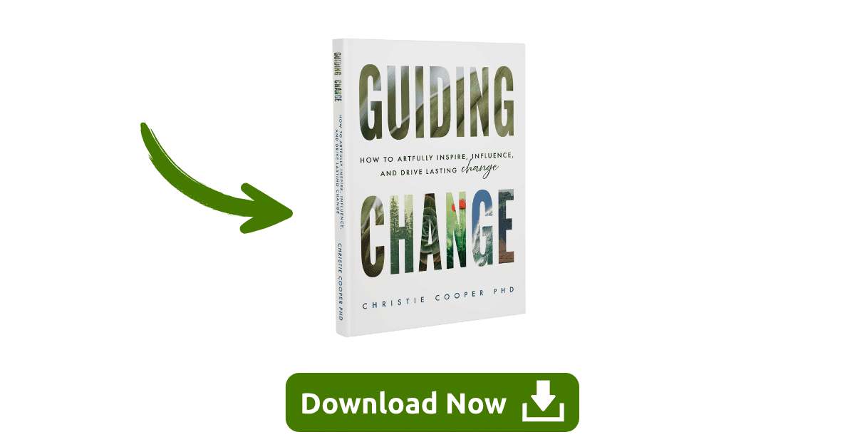 Guiding Change By Dr. Christie Cooper